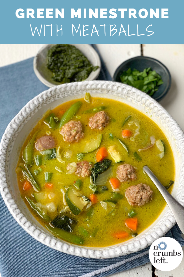 Green Minestrone Soup with Meatballs and Pistachio - nocrumbsleft